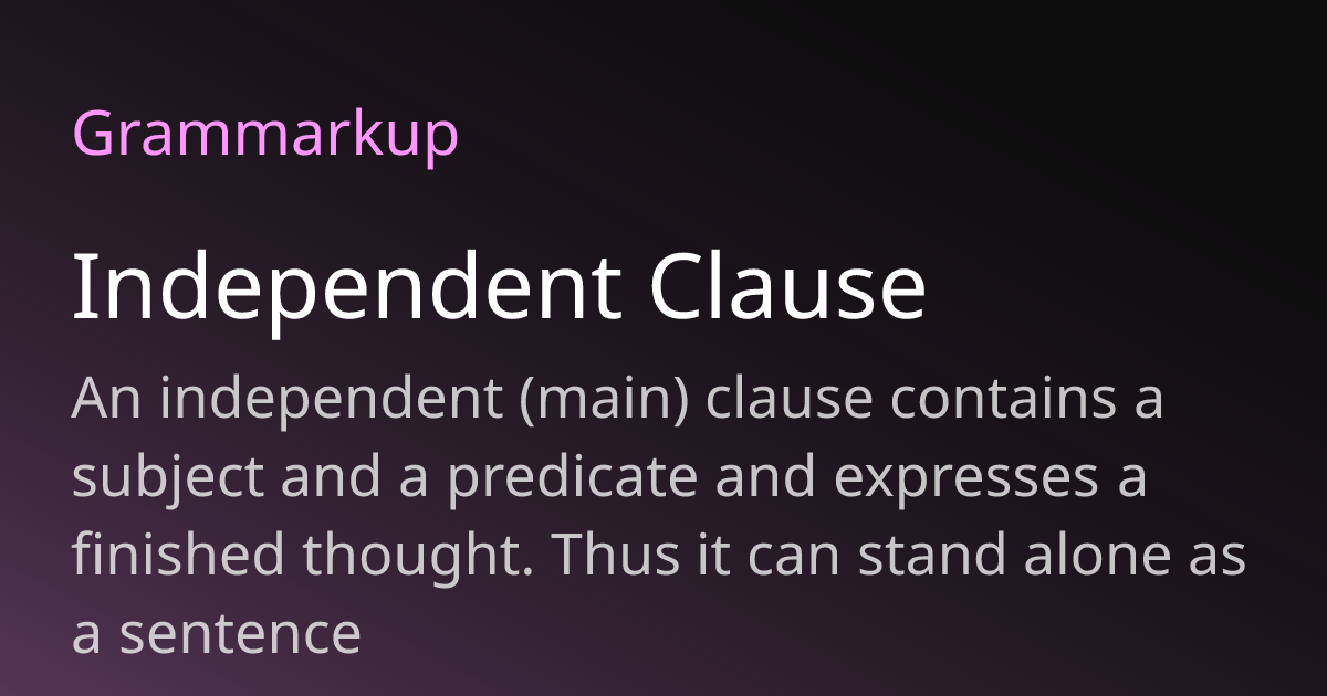 Independent Clause | Grammarkup