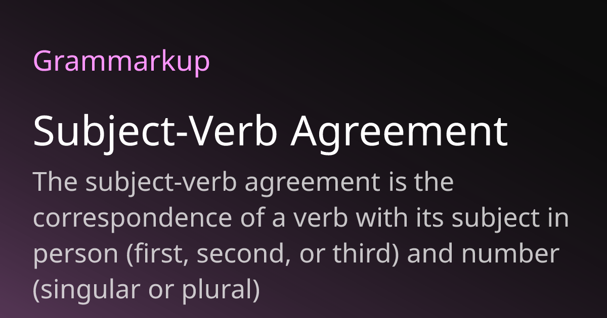 Subject-Verb Agreement | Grammarkup