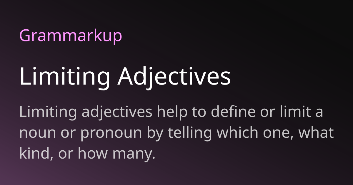 Limiting Adjectives | Grammarkup