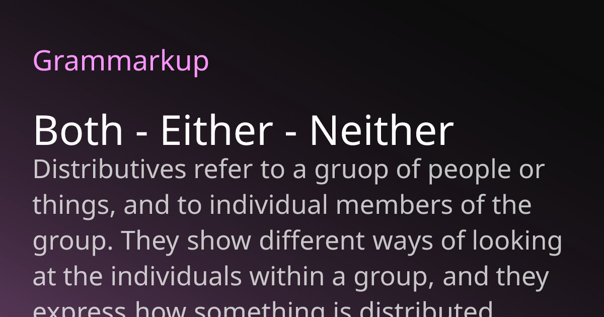 Both - Either - Neither | Grammarkup